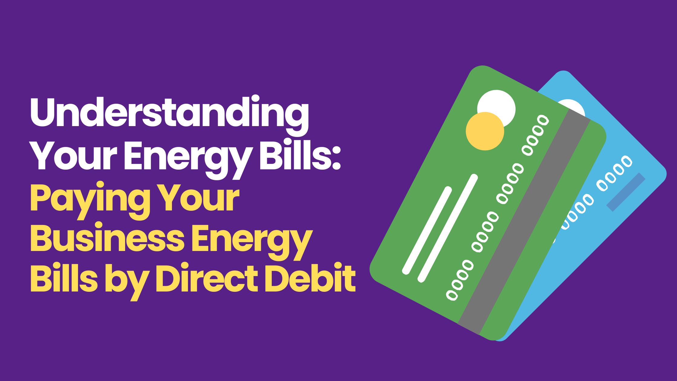 Paying Your Business Energy Bills | Business Energy Claims